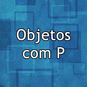 Objetos com O