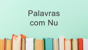 Palavras com Nu