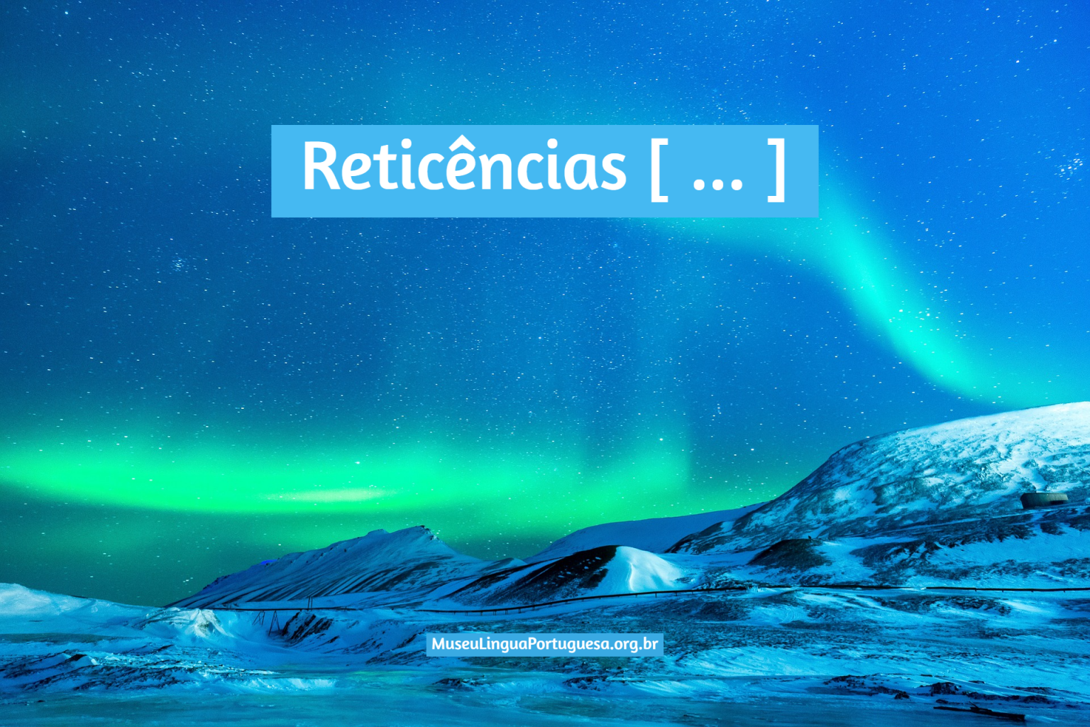 Reticências [ … ]